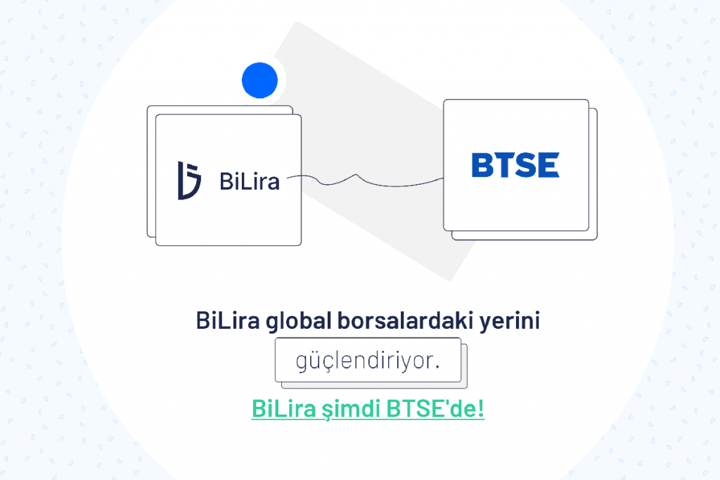 BiLira şimdi BTSE’de - Enterprise Next